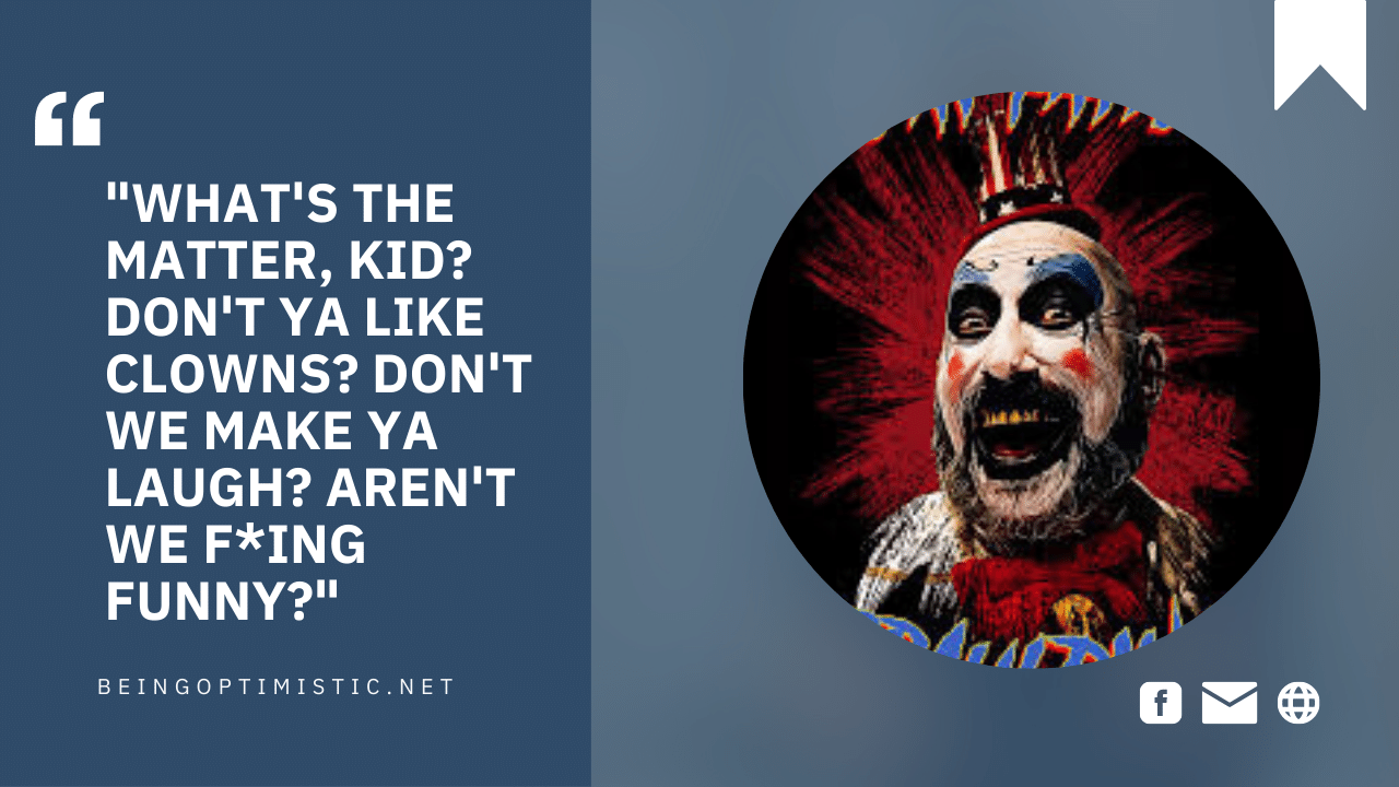 20+ Best Captain Spaulding Quotes