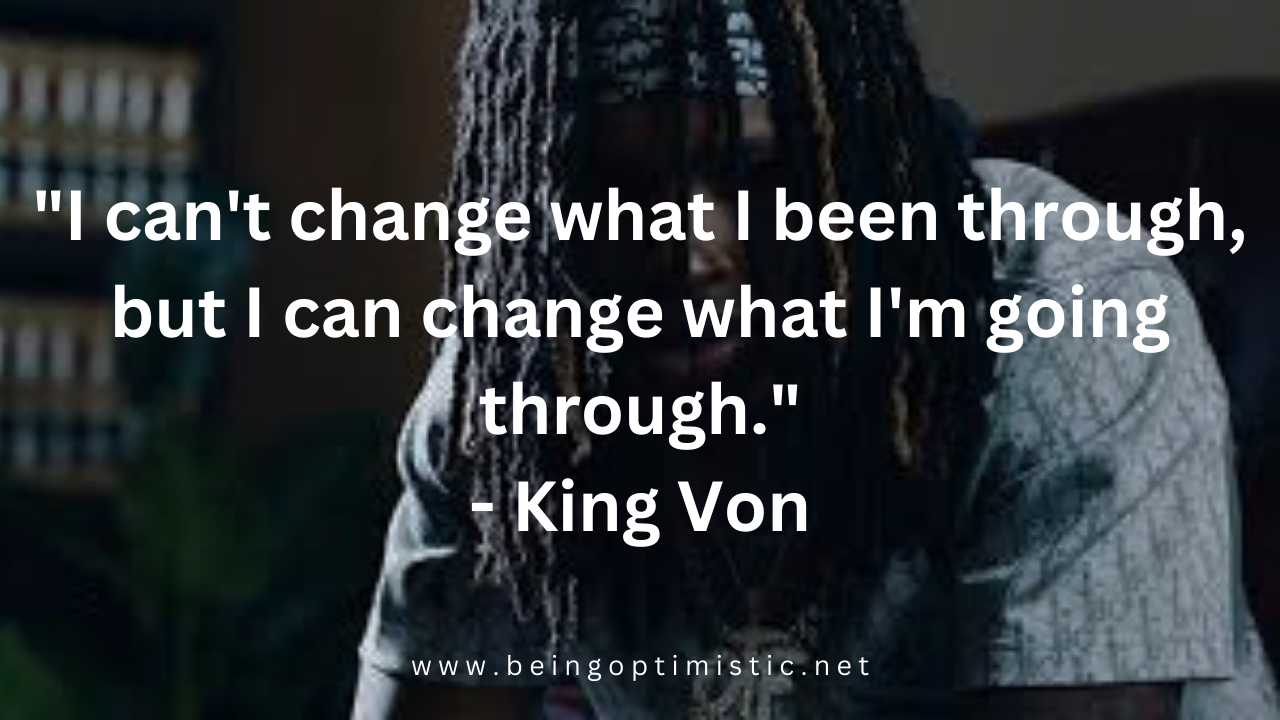 50 Best King Von Quotes: Words of Wisdom and Inspiration from the Late ...