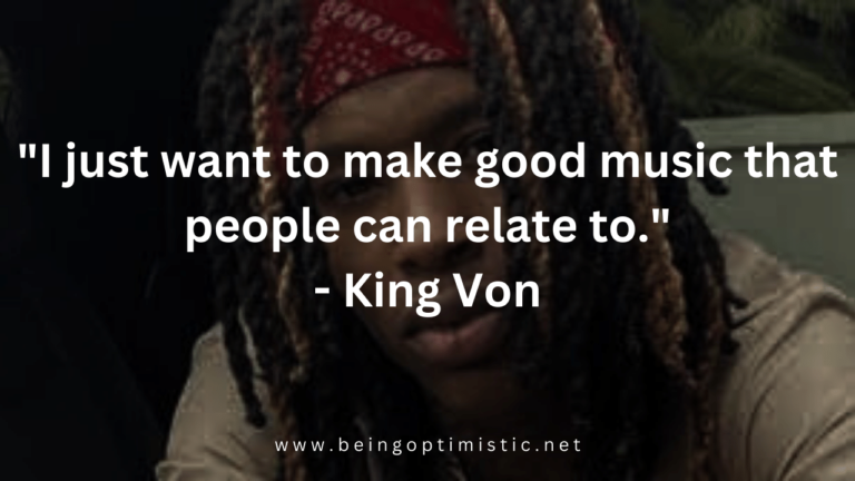 50 Best King Von Quotes: Words of Wisdom and Inspiration from the Late ...