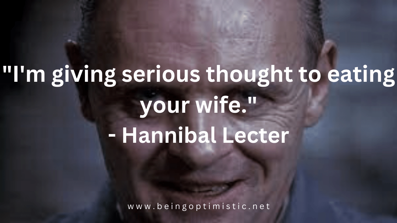 50 Best Hannibal Lecter Quotes