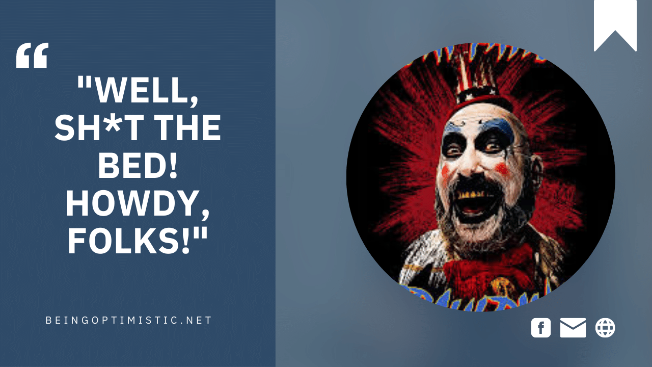 20+ Best Captain Spaulding Quotes