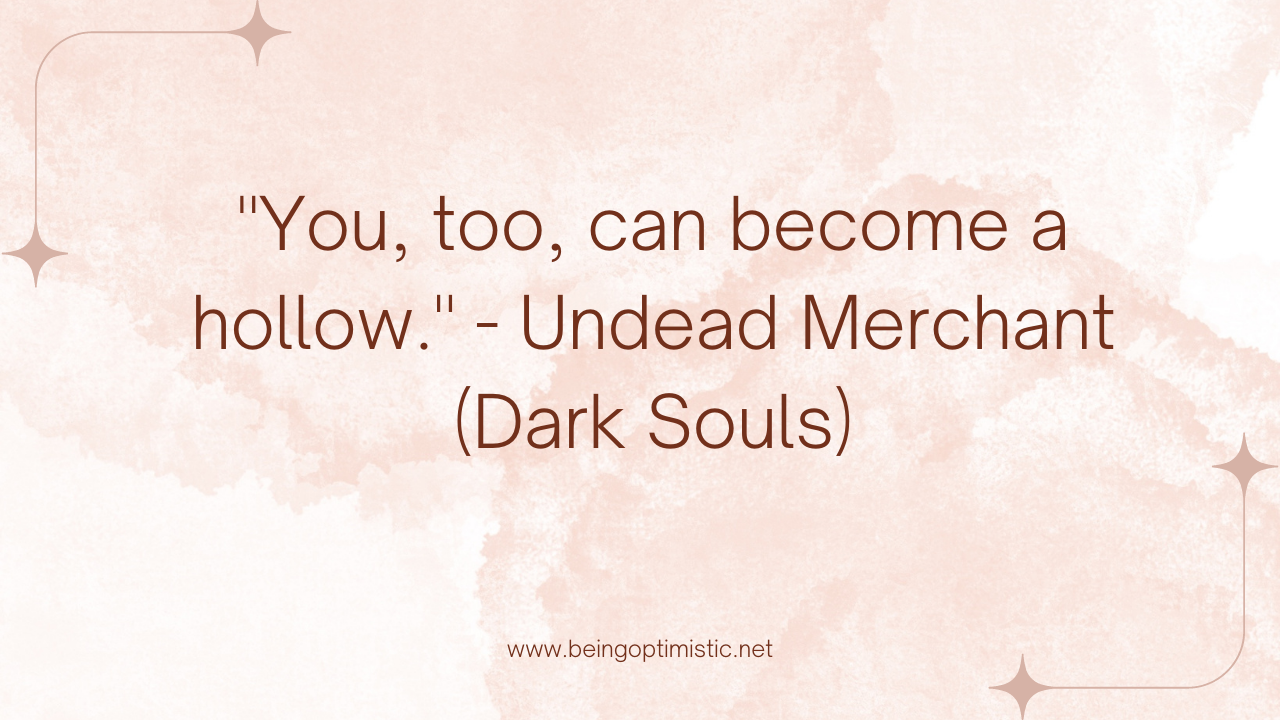 Top 30+ Dark Souls Quotes